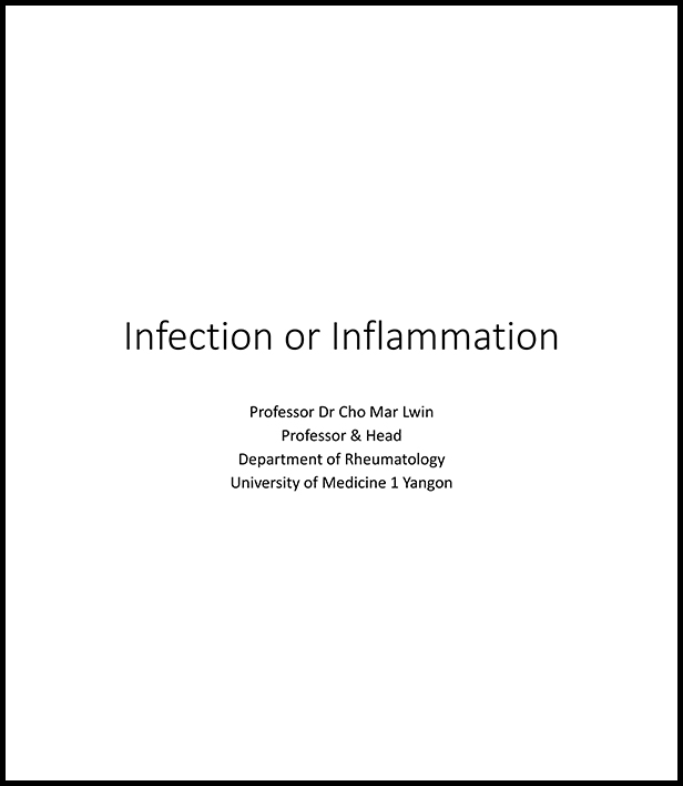 Overview of Infection or Inflammation by Prof. Cho Mar Lwin • Zifam Myanmar